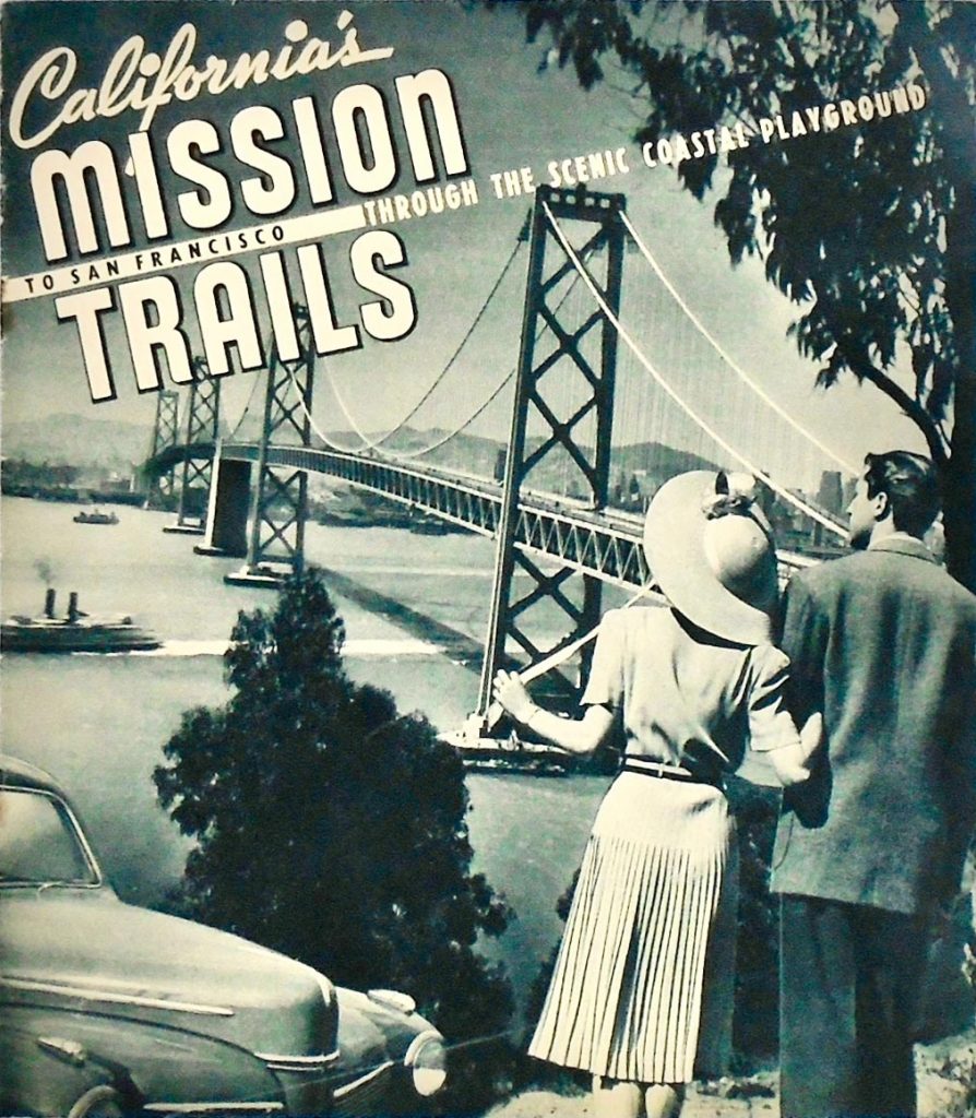 California Mission Trails: 1932-1972 - California Missions Trail