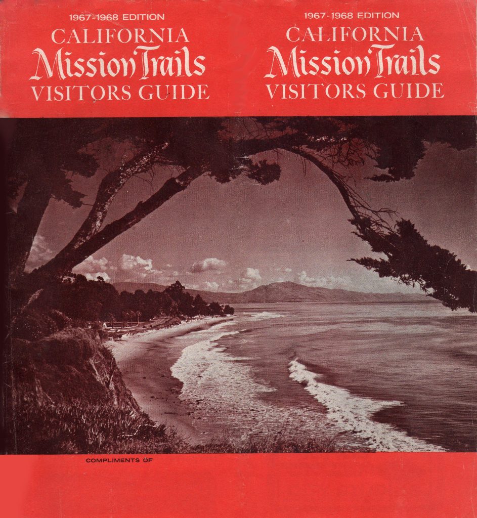 California Mission Trails: 1932-1972 - California Missions Trail